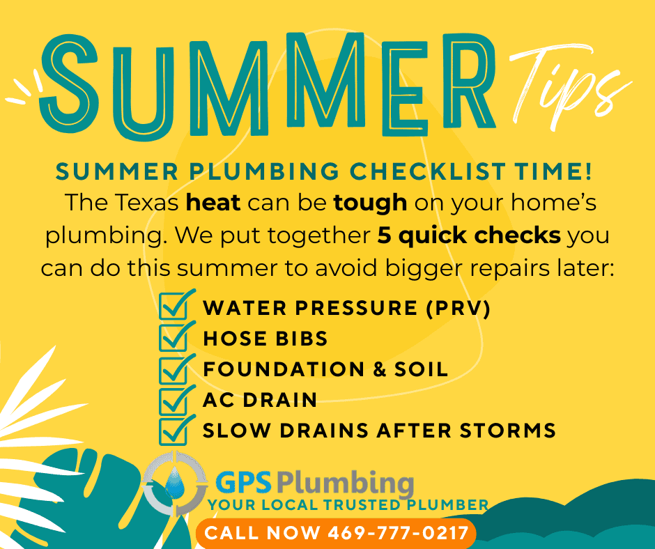 5 Quick Summer Plumbing Checks for North Texas Homes • GPS Plumbing