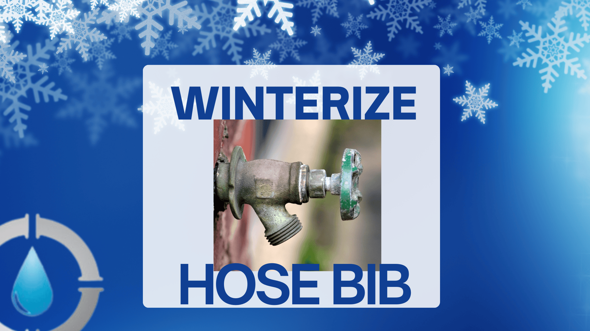 Winterizing Hose Bibs: A Complete Guide for Texas Homeowners • GPS Plumbing